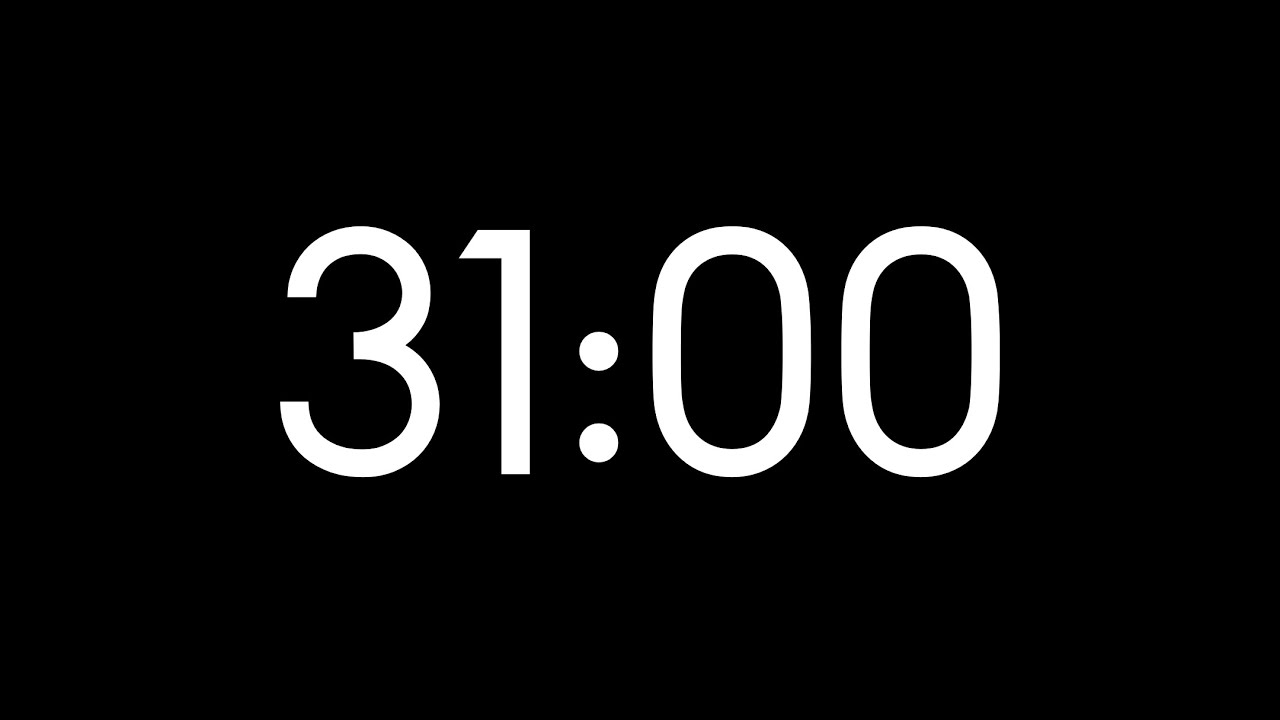 31 Minute Countdown Timer | 31분 카운트다운 타이머 | 31分钟倒计时计时器 | 31分カウントダウンタイマー ...
