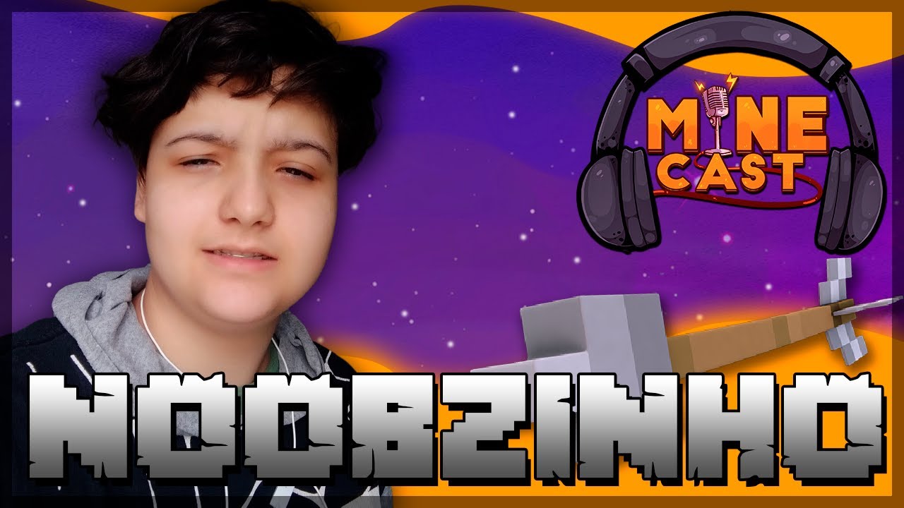 NOOBZINHO PODCAST- MineCast #33 - YouTube