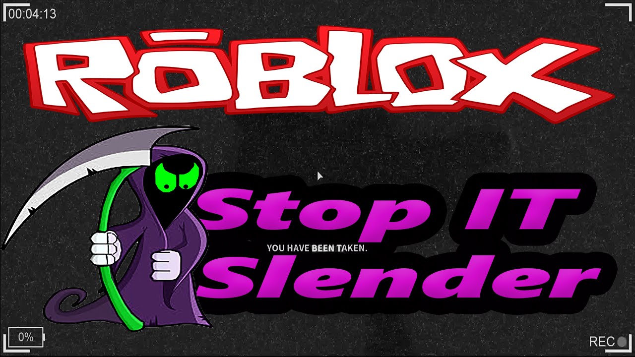 ROBLOX: Stop It Slender - YouTube