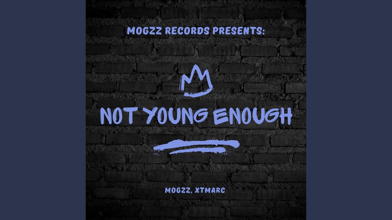 Not Young Enough (feat. xtMarc) - YouTube