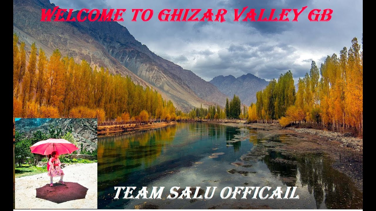 Tour De Ghizer | Gilgit-Baltistan | Pakistan With Salu Official - YouTube