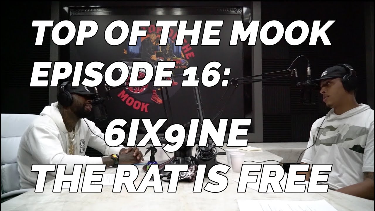 TOP OF THE MOOK: EPISODE #16 - 6IX9INE THE RAT IS FREE - YouTube