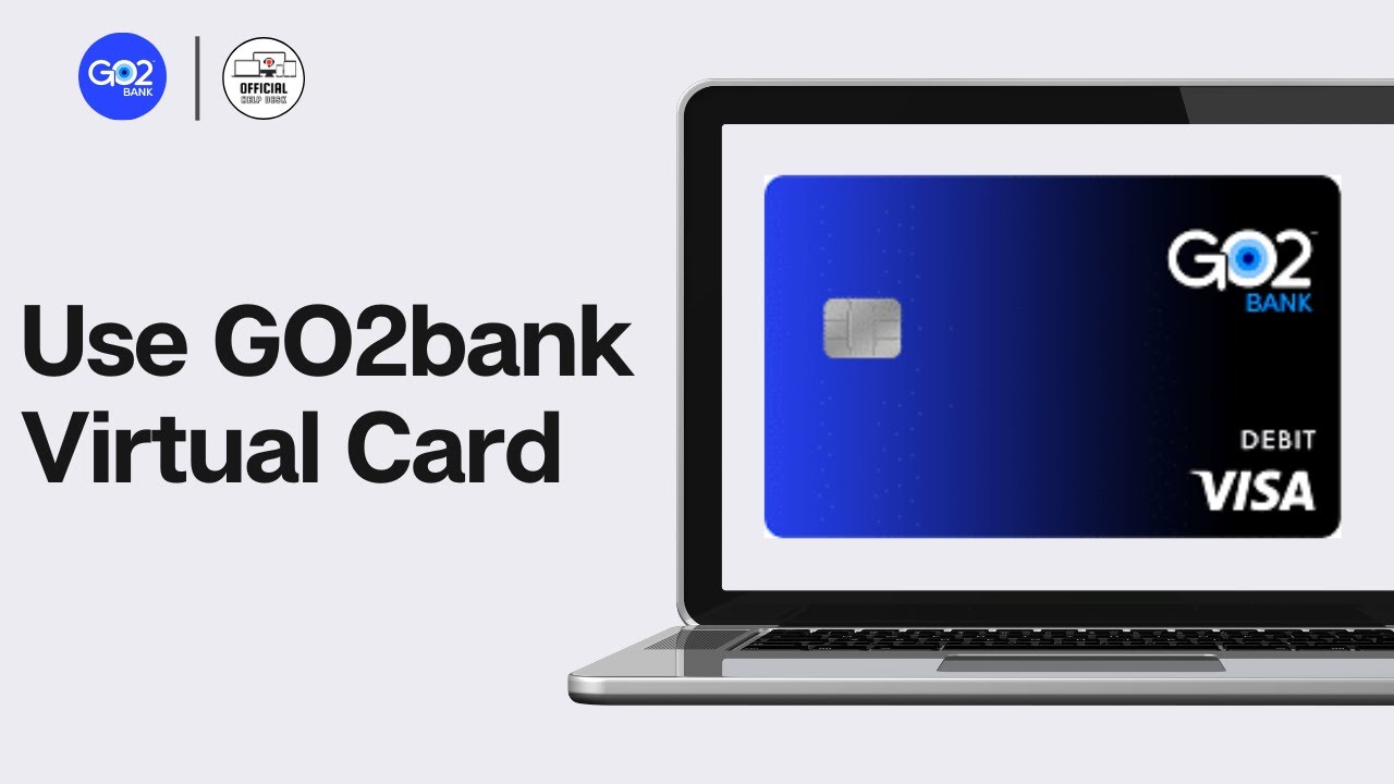 How To Use GO2bank Virtual Card 2024 (EASY) - YouTube