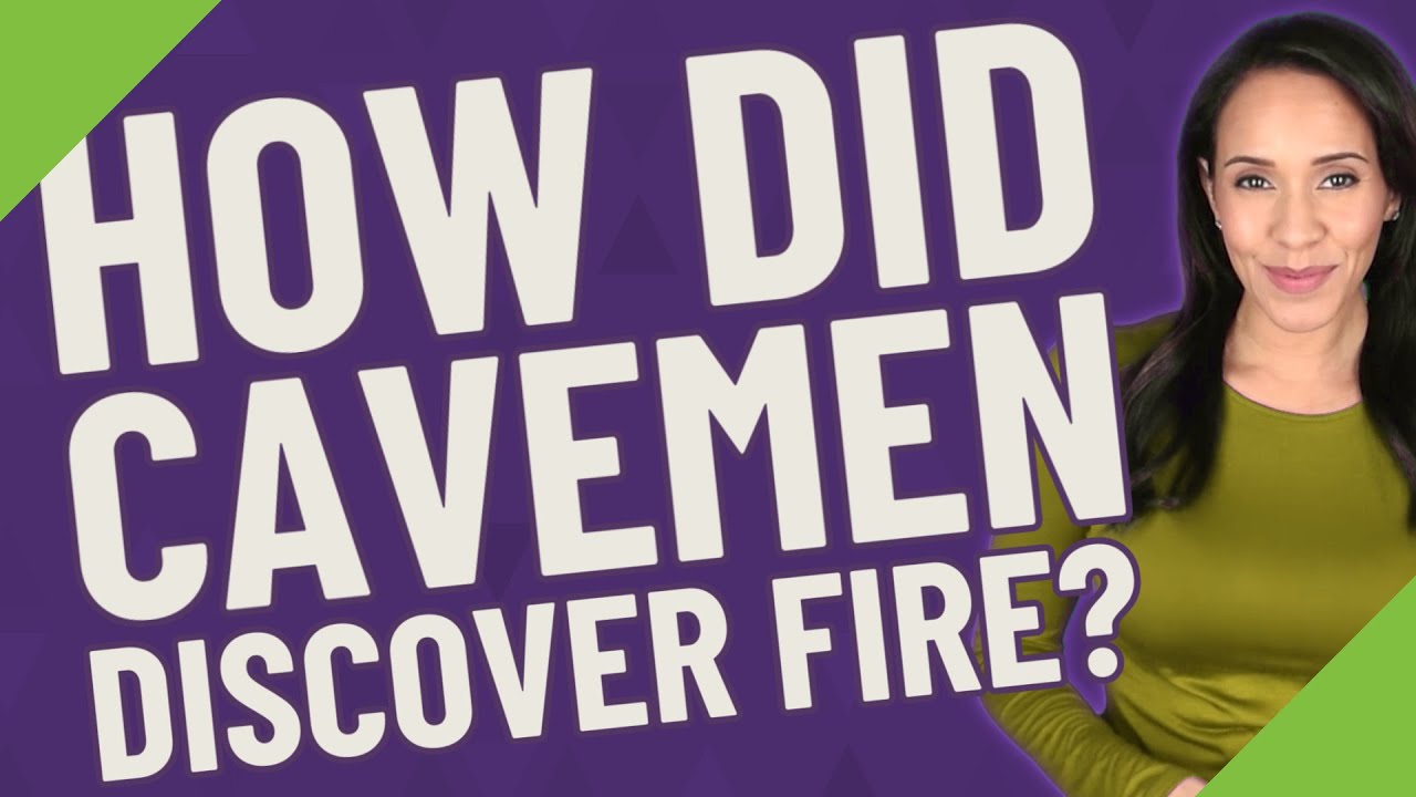 How did cavemen discover fire? - YouTube