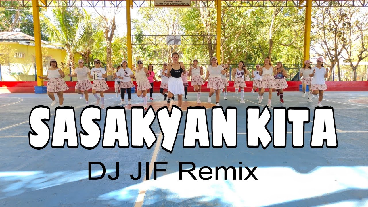SASAKYAN KITA / DJ JIF Remix / Dance Workout /Hyper Ritch & Sundalo ...