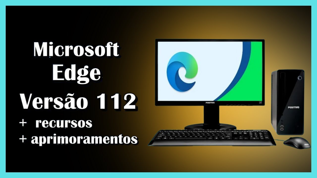 Microsoft Edge Versão 112 mais recursos e aprimoramentos. - YouTube