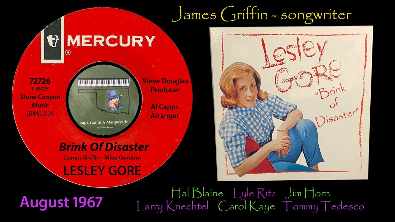 Lesley Gore "Brink Of Disaster" 1967 James Griffin Mike Gordon Hal ...