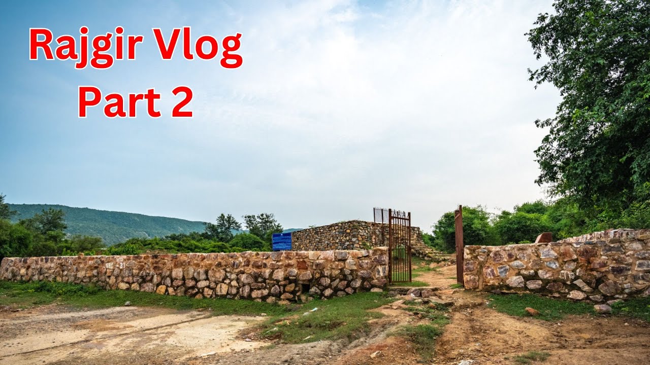 Rajgir Maniyar Math, Sone Bhandar, Jarasandh ka Akhada Rajgir Vlog ...