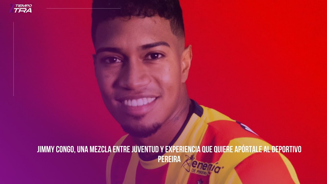 Jimmy Congo, una mezcla entre juventud y experiencia que quiere ...