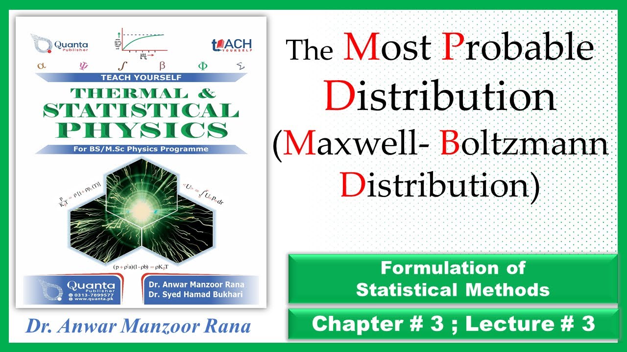3.3 The Most Probable Distribution ( Maxwell-Boltzmann Distribution ...