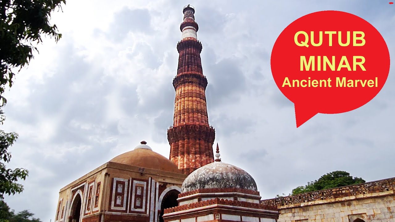 Unraveling the Marvels of Qutab Minar | Qutab Minar | Delhi Qutab Minar ...