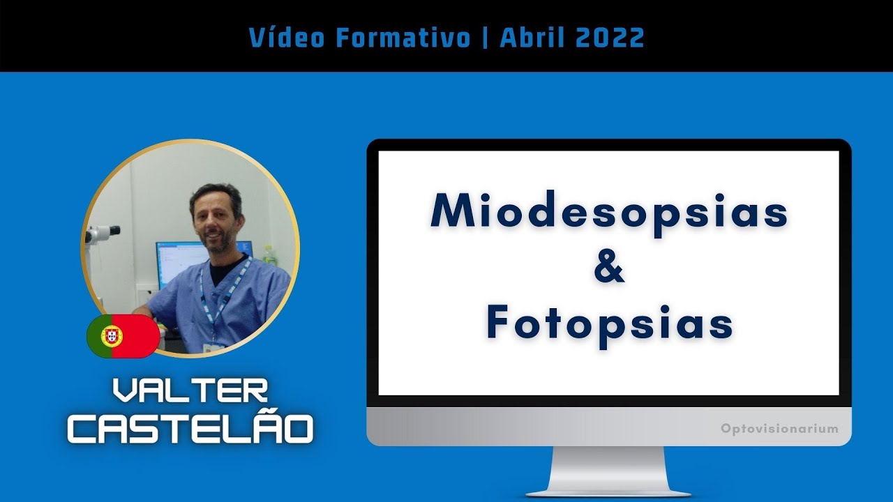 DEMO _ Vídeo Formativo 23 _ Fotopsias & Miodesopsias - YouTube