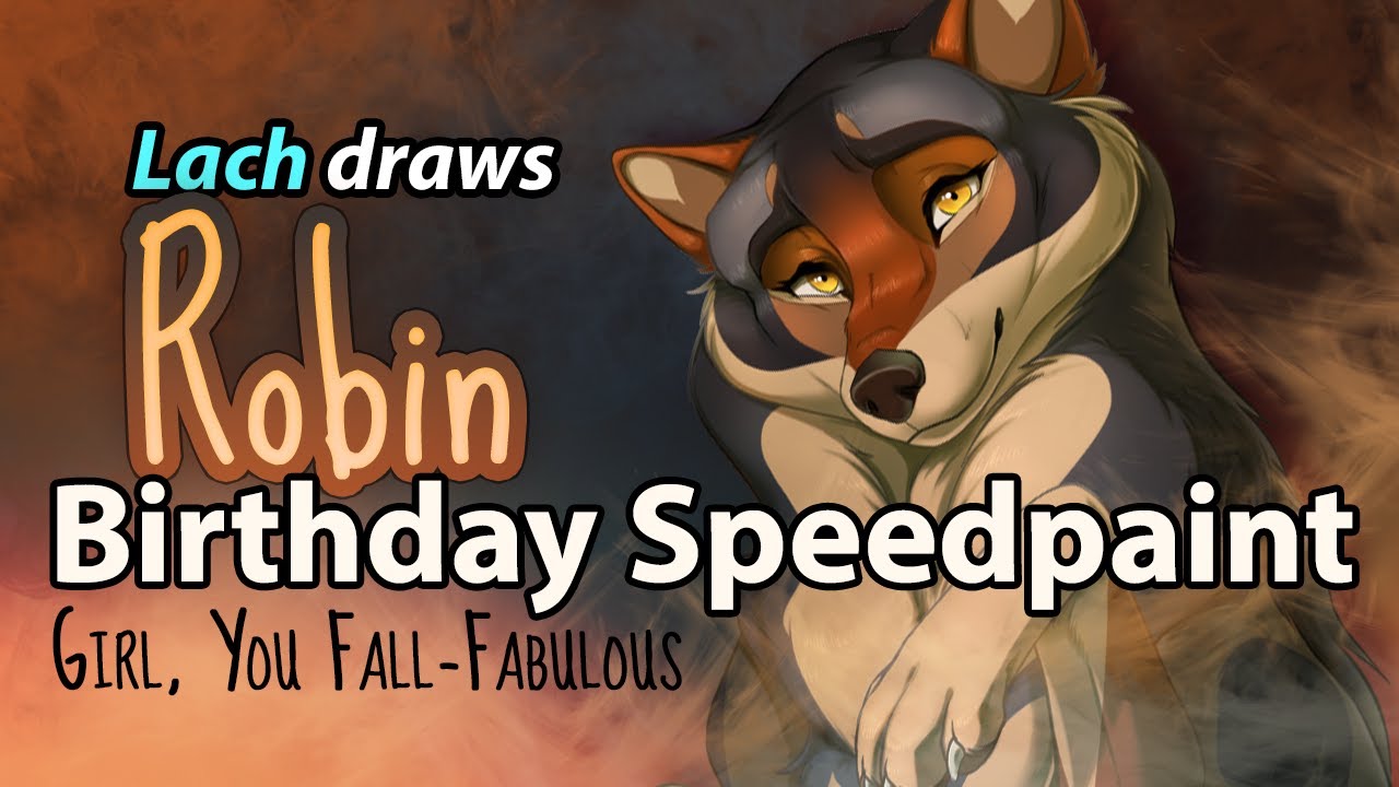 Lach Draws Robin - Happy Birthday, Cheeks! - YouTube
