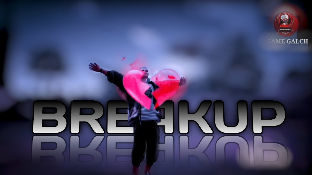 4K BREAK UP - YouTube