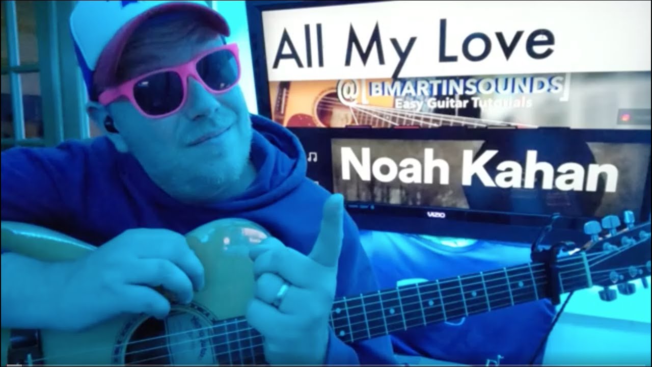 All My Love - Noah Kahan Guitar Tutorial (Beginner Lesson!) - YouTube