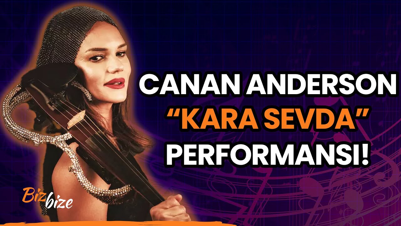 Canan Anderson'dan "Kara Sevda" Keman Performansı! - YouTube