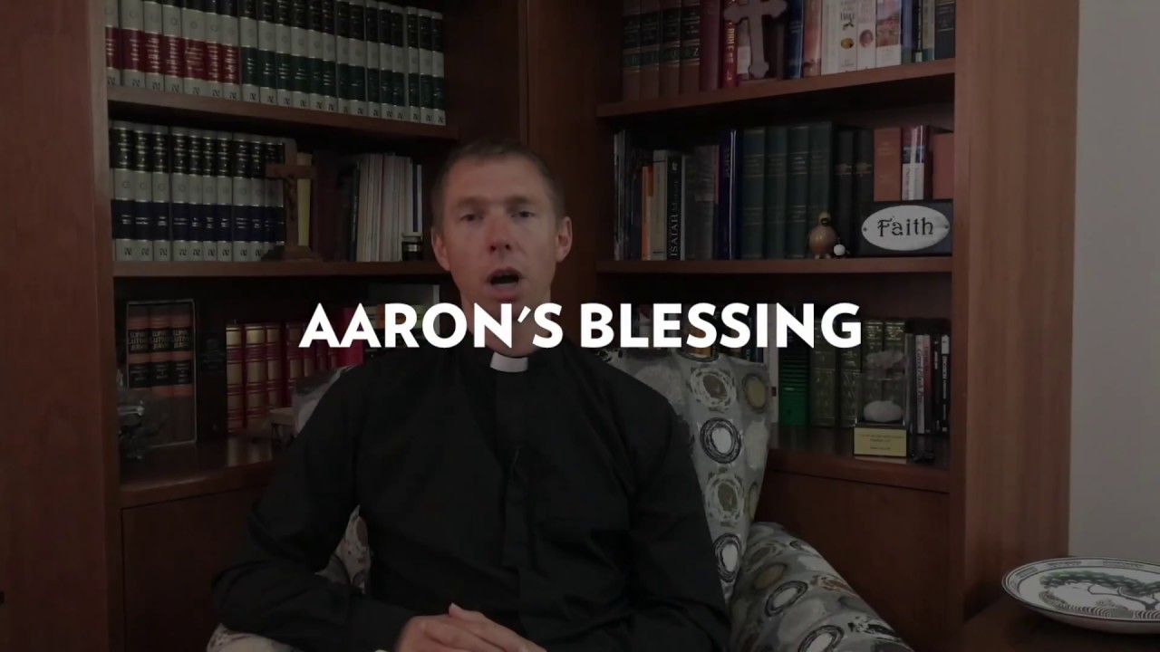 Old Testament Week 11c; Aaron's Blessing - YouTube