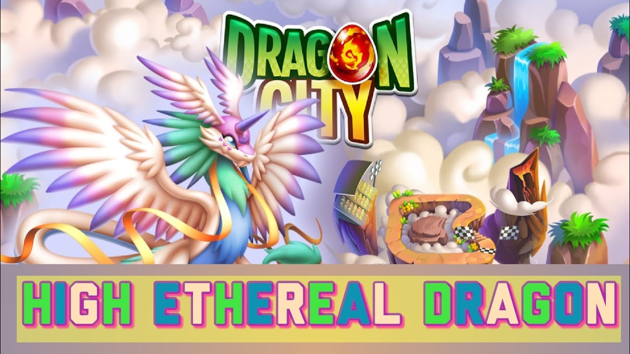 (Dragon City) HIGH ETHEREAL DRAGON [Exclusive Dragon Heroic Race] 2020 ...