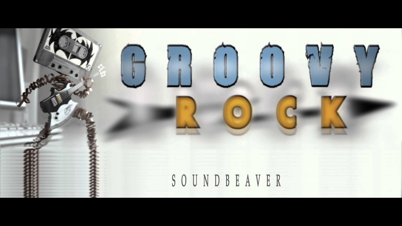 Energetic Background Music - Groovy Rock | by Soundbeaver - YouTube Music