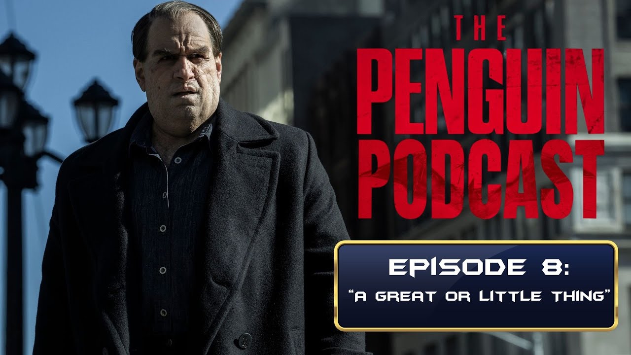 The Penguin Podcast - Episode 8: "A Great or Little Thing" - YouTube