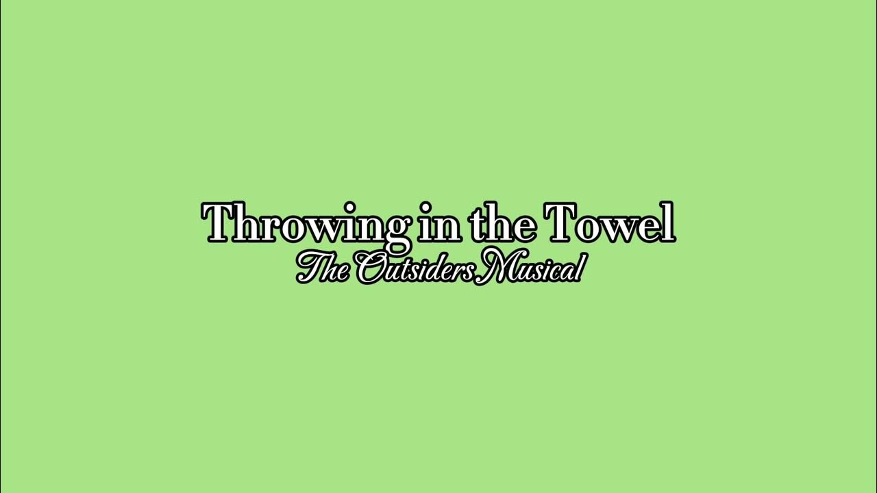 karaoke | throwing in the towel - the outsiders musical - YouTube
