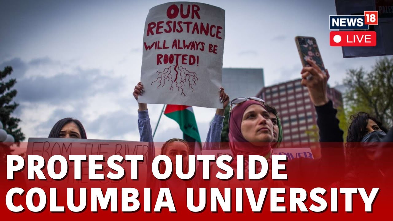 Columbia University Protest LIVE | Students Protest At U.S College ...