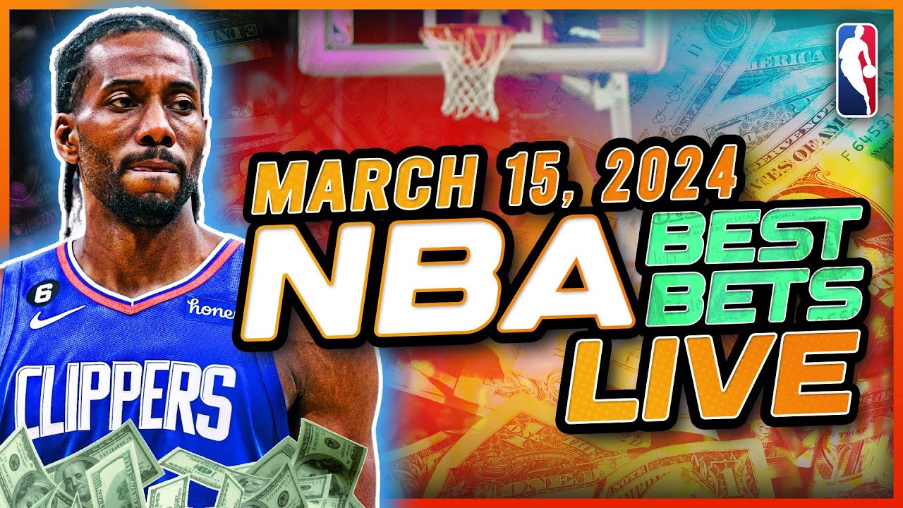 The 10 BEST NBA Bets for Friday, March 15th | Fast Break Bets presented ...