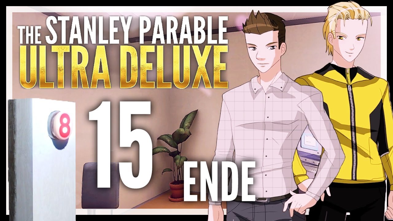 THE STANLEY PARABLE: ULTRA DELUXE # 15 🚪 The End is never The End is ...