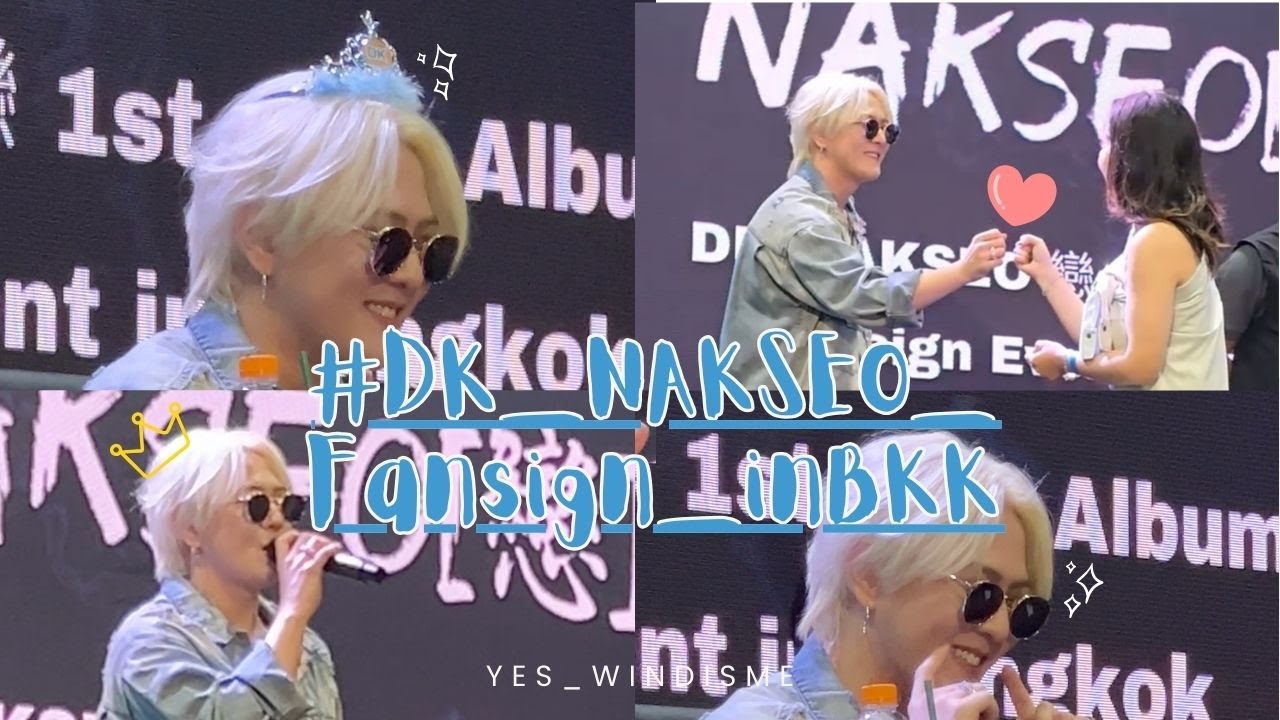 [14th VLOG] #DK_NAKSEO_FansigninBKK #DK_ASIA_FAN_EVENT_TOUR #DK #Donghyuk #iKON 🦋 | Yes_Windisme ...