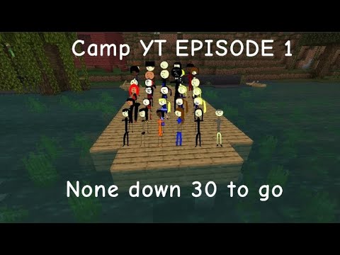 Camp YT: None Down 30 to go [1] - YouTube