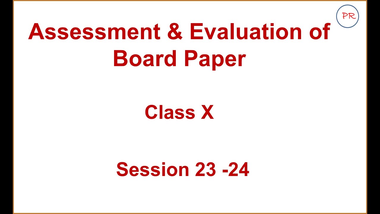 CBSE class -10 Assessment & Evaluation 2023 - 24 | CBSE Big update ...