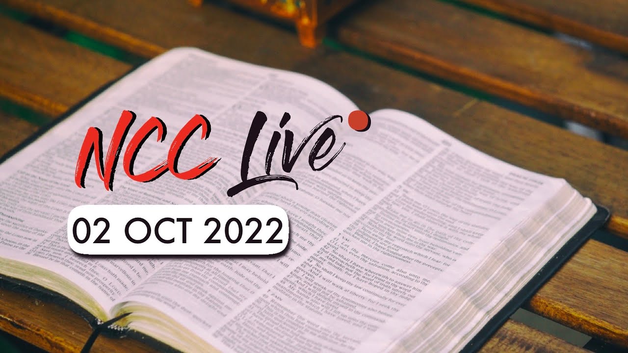 NCC Live : 2 ตุลาคม 2022(คริสตจักรจีนนครปฐม) - YouTube