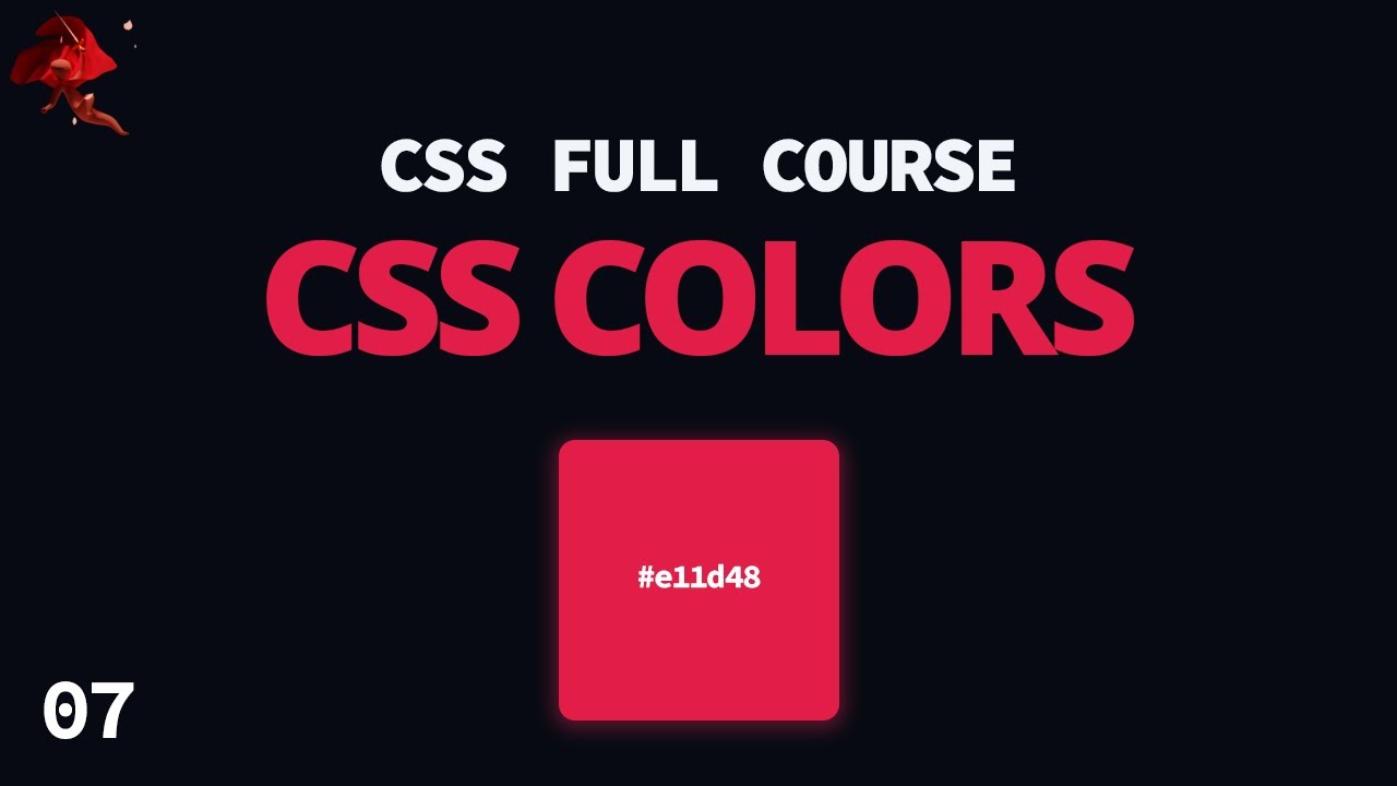 Learn CSS Colors - 7 - CSS Full Course - YouTube