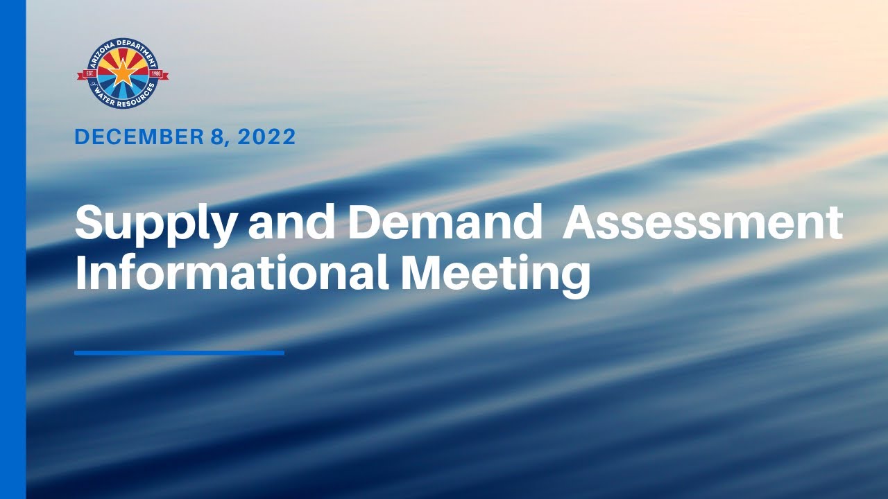 Supply and Demand Assessment Informational Meeting - YouTube