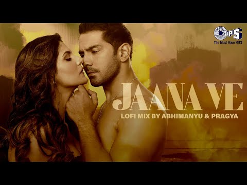 Jaana Ve - Lofi Mix | Aksar 2 | Arijit Singh | Hindi Lofi Songs | Romantic Song | @tipsofficial