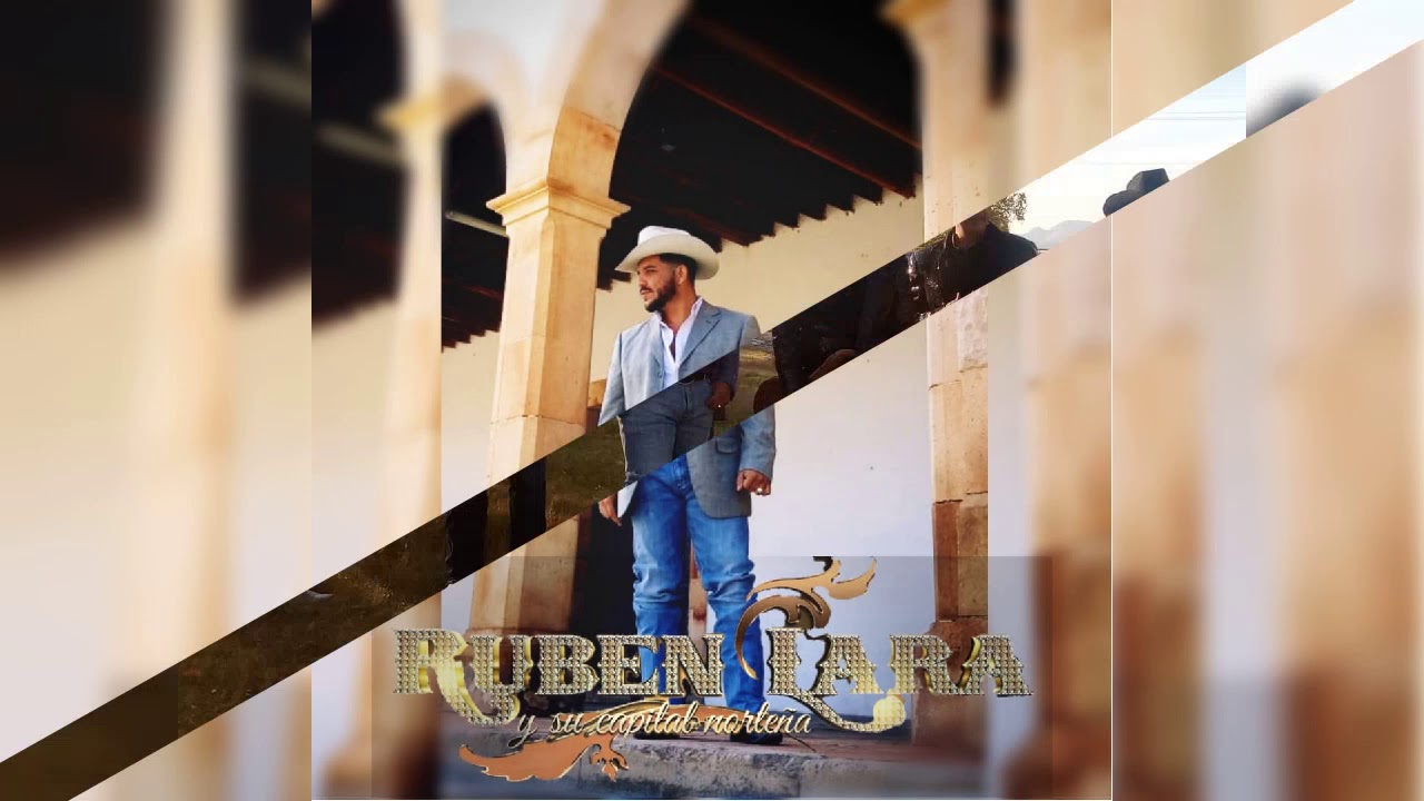 Ruben lara y su capital norteña Nostalgia - YouTube