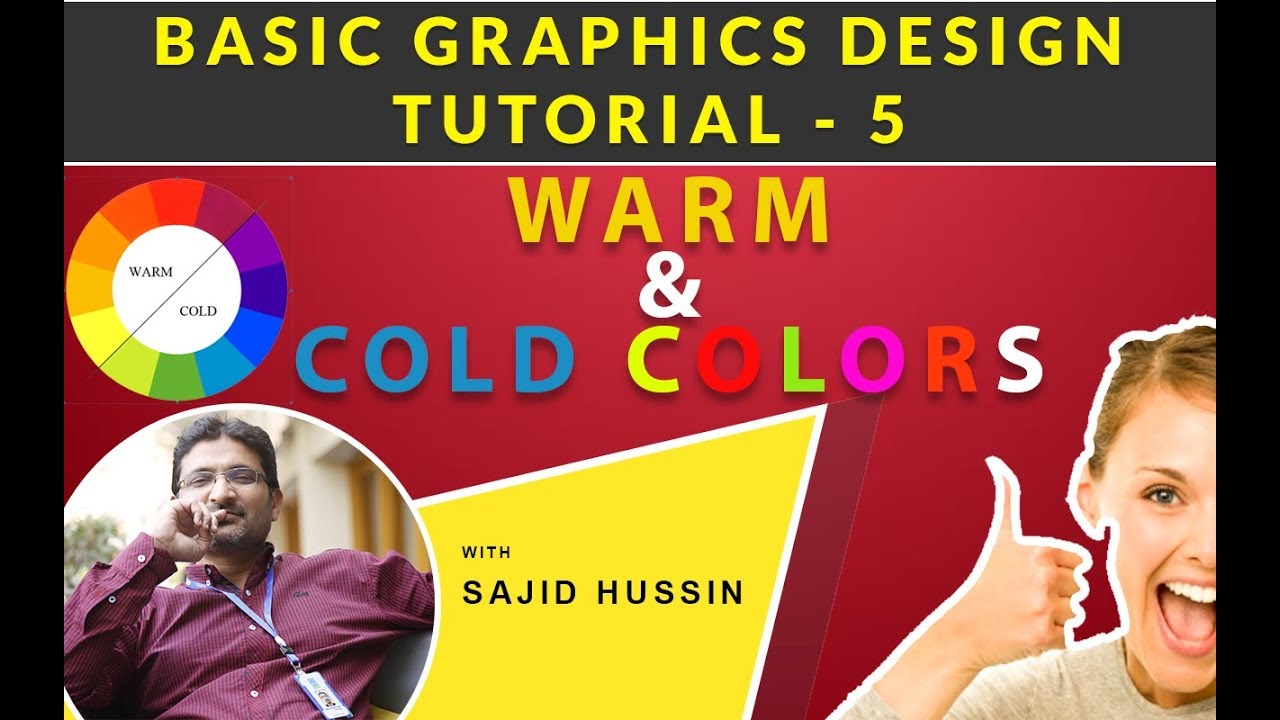 Warm and Cold colors ( Basic Graphic Design Tutorial - 5) Urdu/Hindi ...