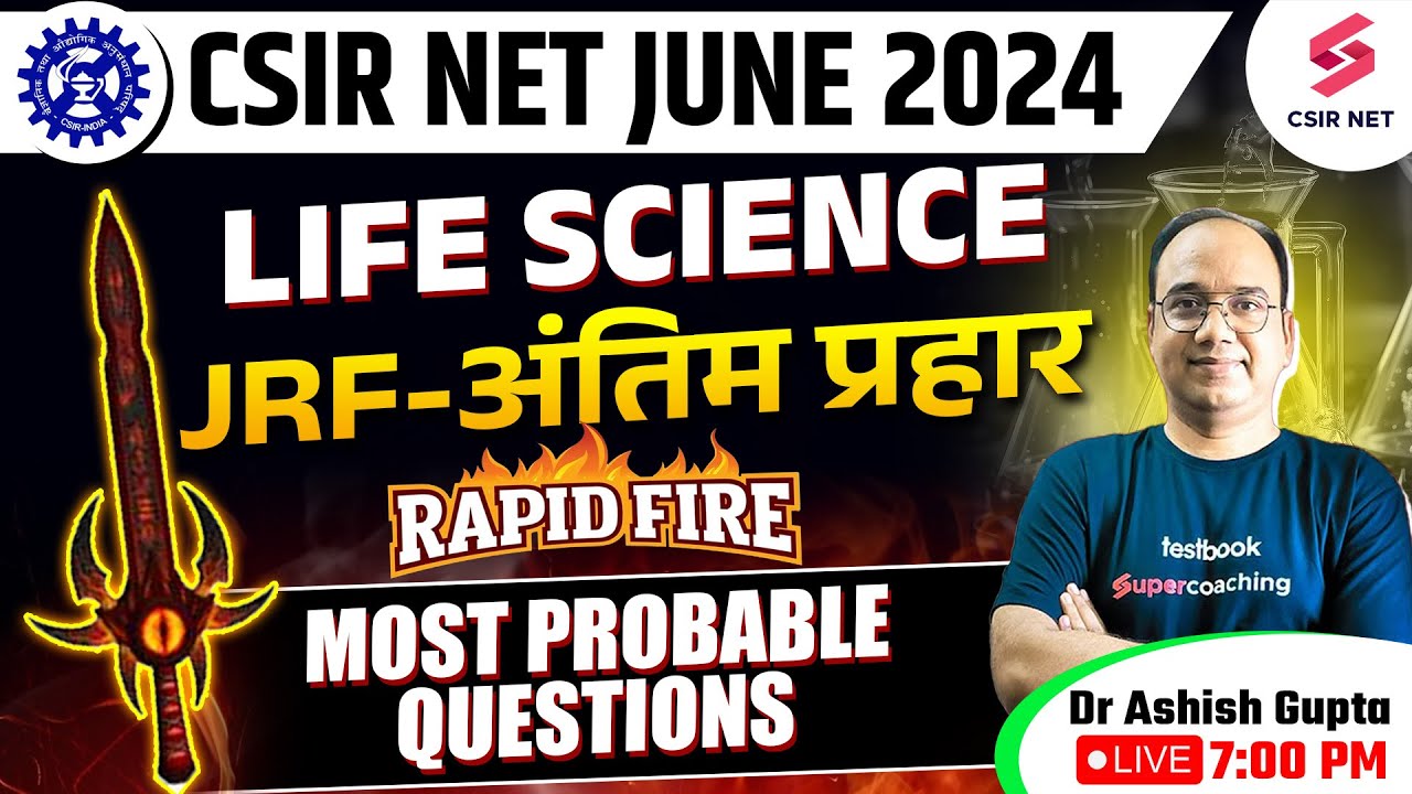 Csir Net 2024 Life Science Most Probable Questions Quick Revision