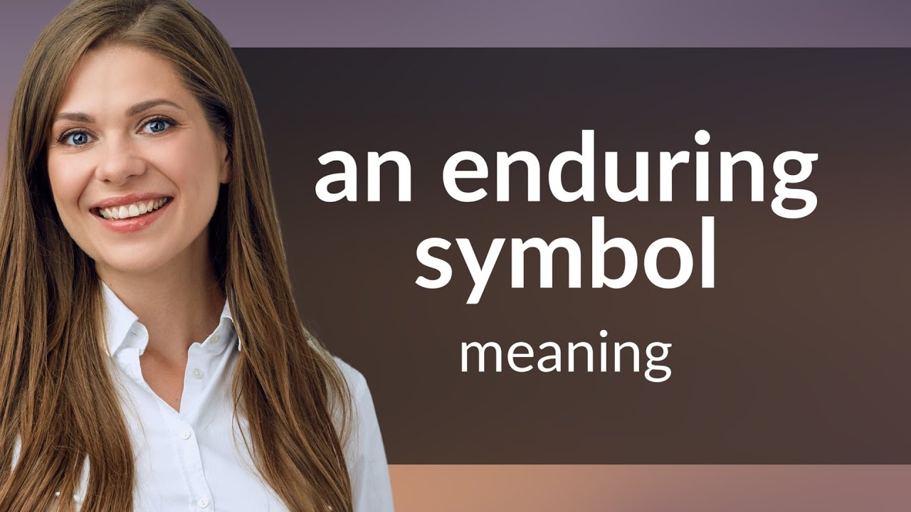 Understanding "An Enduring Symbol" in English - YouTube