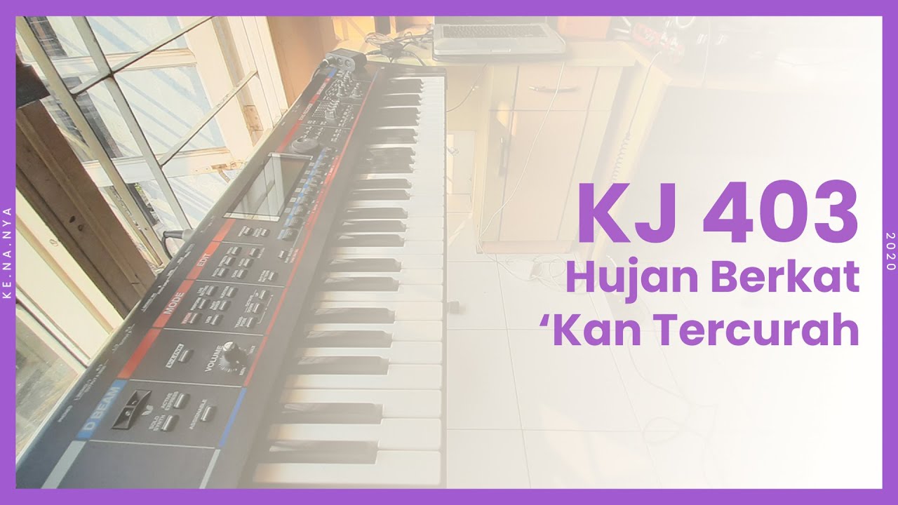 KJ 403 - Hujan Berkat 'Kan Tercurah (chord) - YouTube