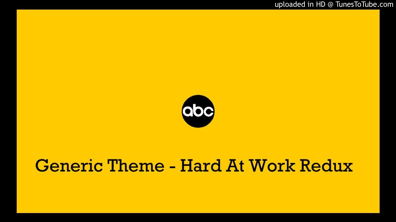 ABC Generic Theme - Hard At Work Redux (Better Quality) - YouTube