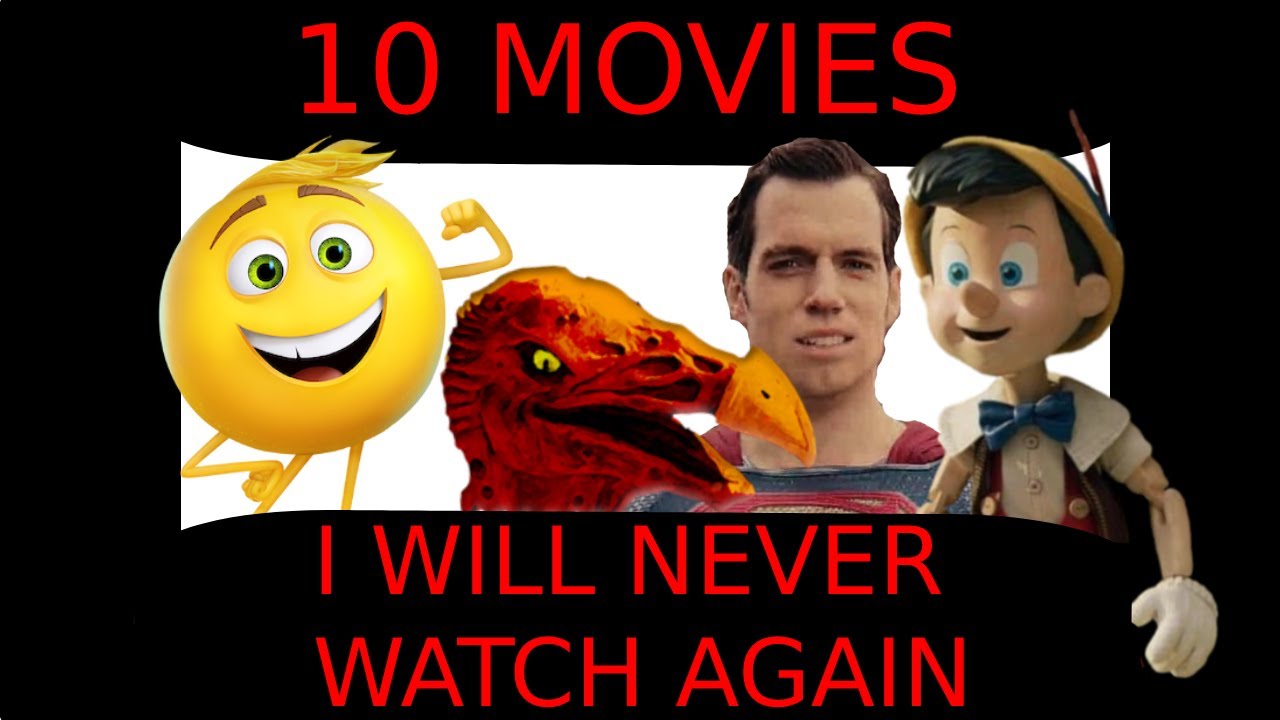 10 Movies I'll Never Watch Again - YouTube