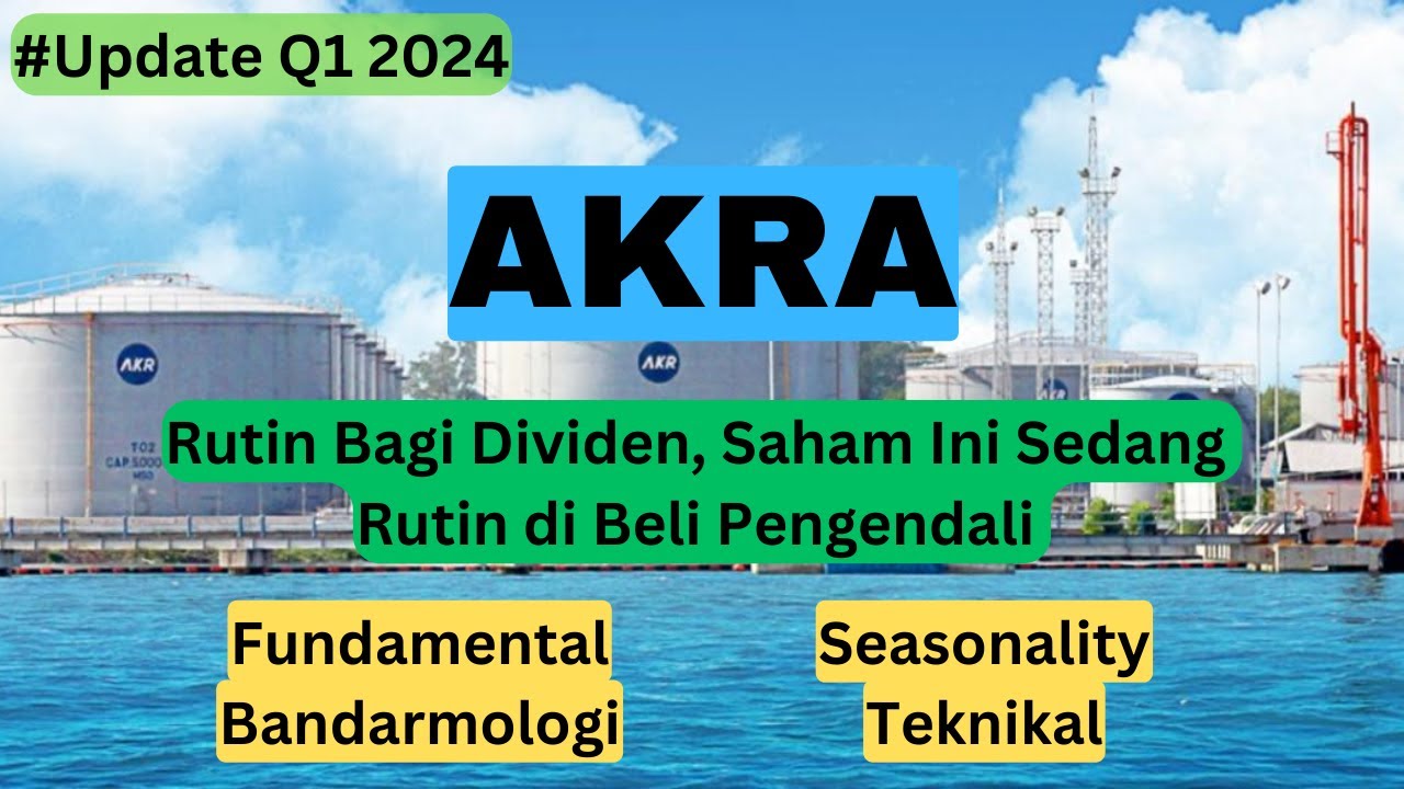 Analisa Saham AKRA Q1 2024 #akra #sahamakra - YouTube