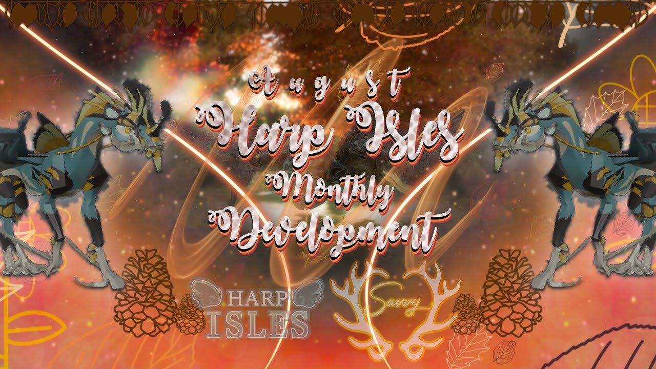🍁AUGUST Harp Isles DEVELOPMENT 🕰️ | Harp Isles EP 10 - YouTube