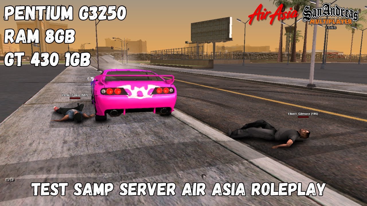 GTA SAMP Server AirAsia RP On Pentium G3250 Ram 8GB GT 430 1GB || Test ...