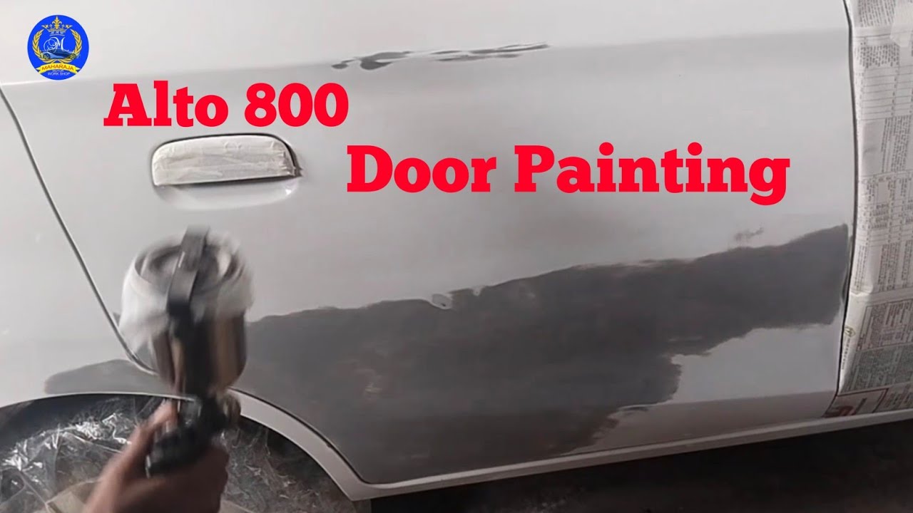 Alto 800 rear door painting .How to paint rear door? - YouTube