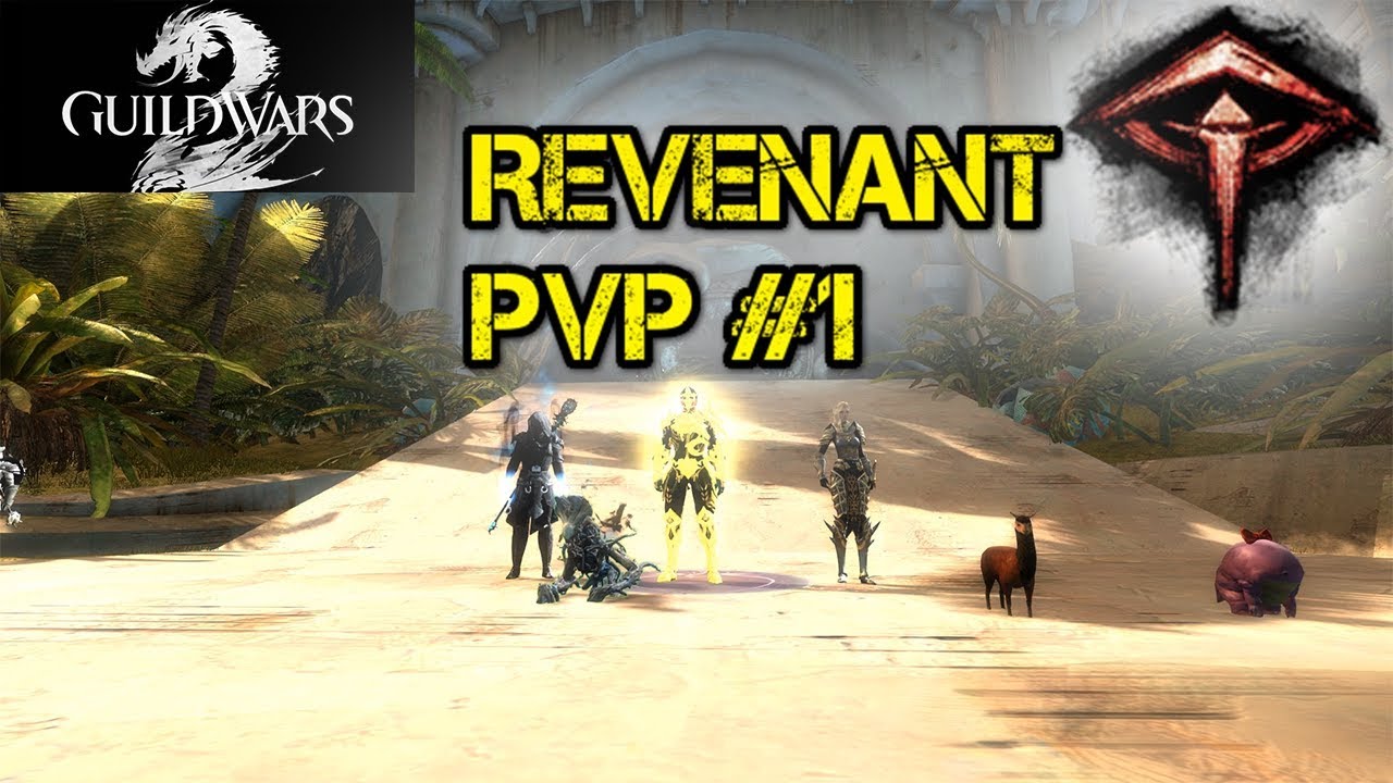 Guild Wars 2 - Revenant PvP Gameplay #1 - YouTube