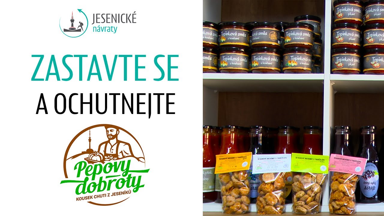 ZASTAVTE SE A OCHUTNEJTE - Pepovy dobroty (doporučují Jesenické návraty ...
