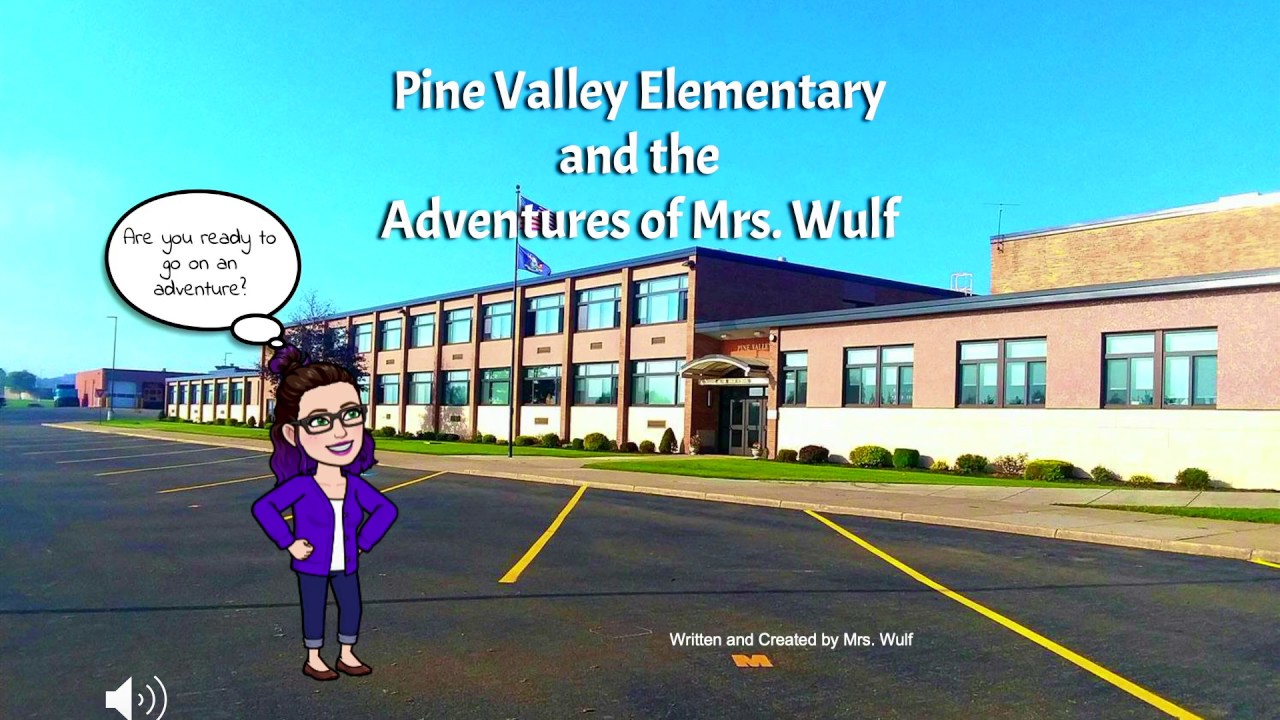 Pine Valley Elementary and the Adventures of Mrs Wulf - YouTube