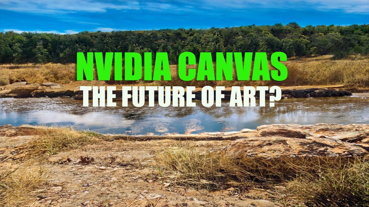 AI-Driven Art: NVidia Canvas - My First Landscape - YouTube